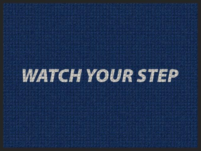 WATCH YOUR STEP - The Personalized Doormats Company